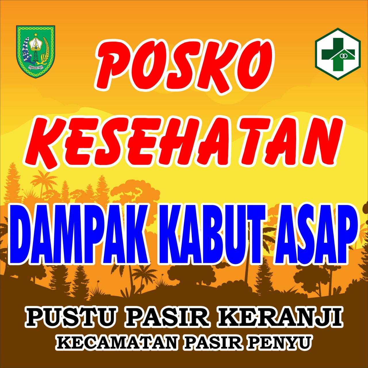 Posko Kesehatan Dampak Asap Karlutha Di Desa Pasir Keranji dan Desa ...